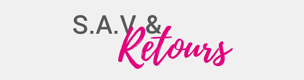 S.A.V & Retours